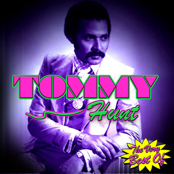 The Very Best Of, Tommy Hunt - Qobuz