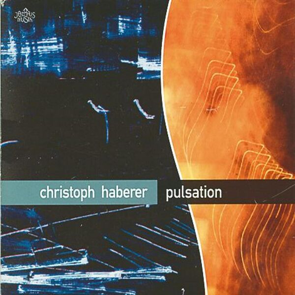 Pulsation, Christoph Haberer - Qobuz