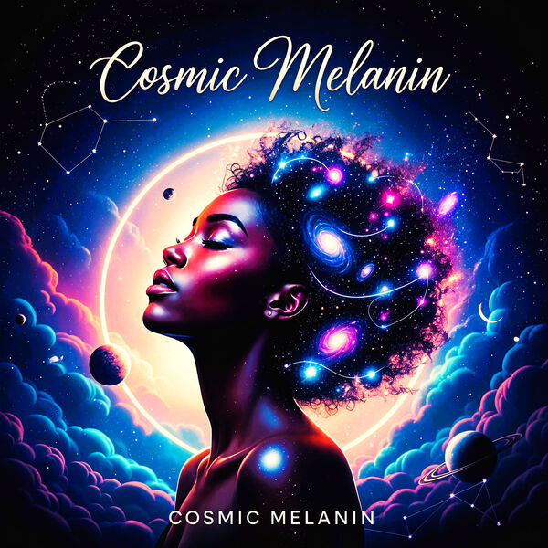Cosmic Melanin, Journey - Qobuz