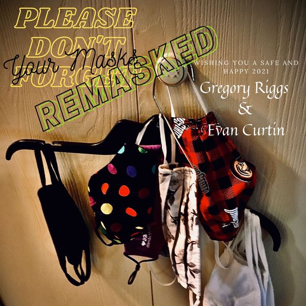 Please Don't Forget Your Masks (Remasked), Evan Curtin - Qobuz