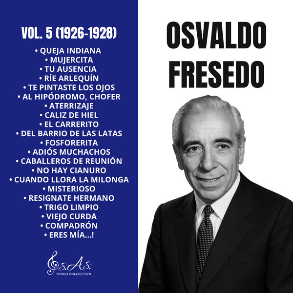 Vol. 5 (1926-1928), Osvaldo Fresedo - Qobuz