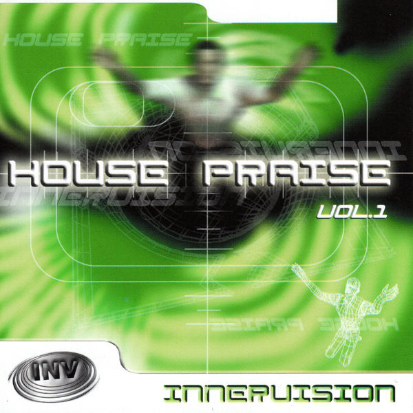House Praise, Vol. 1, Innervision - Qobuz