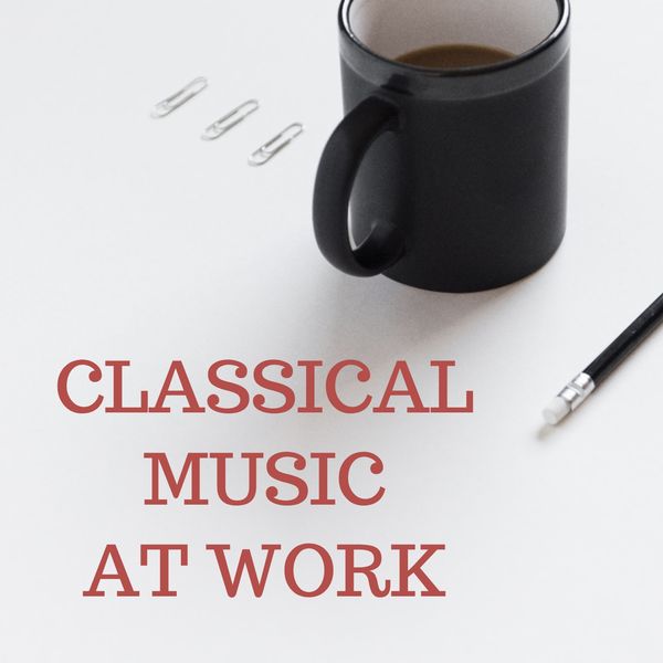 Classical Music at Work, Johann Sebastian Bach - Qobuz