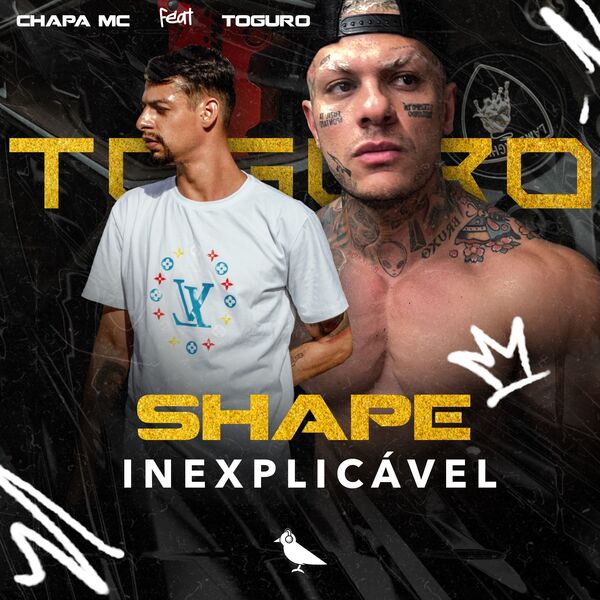 Shape Inexplicável, Chapa MC - Qobuz