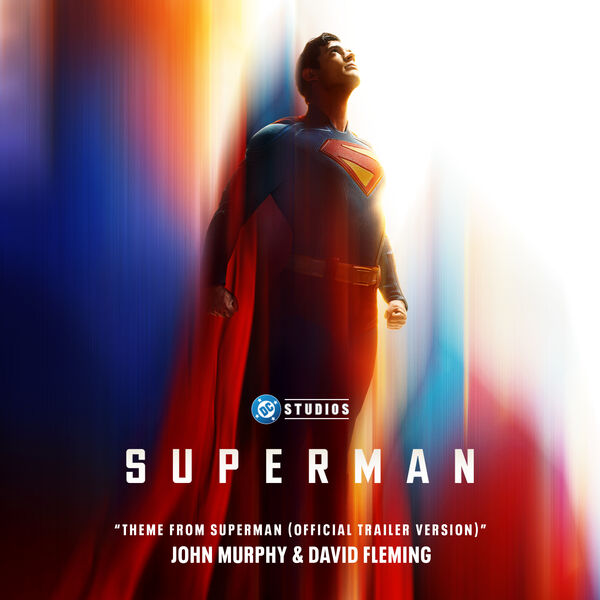 Theme from Superman (Official Trailer Version), John Murphy - Qobuz