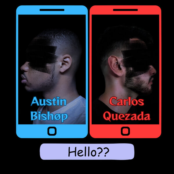 hello?? (feat. Carlos SB), Austin Bishøp - Qobuz