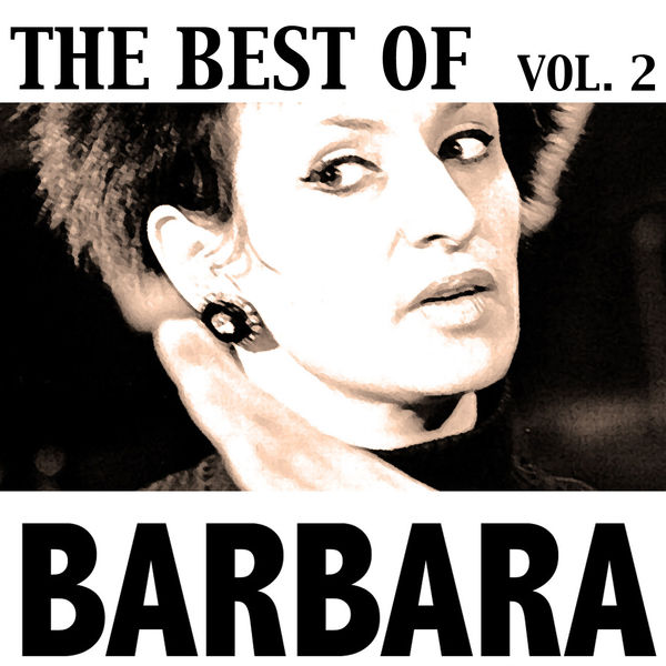 Best Of Barbara, Vol. 2, Barbara - Qobuz