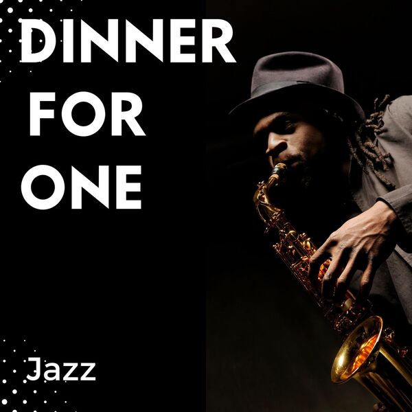 Dinner for One - Jazz, Various Artists - Qobuz