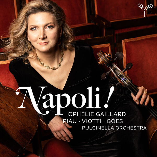 Napoli!, Ophélie Gaillard - Qobuz
