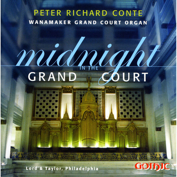 Midnight in the Grand Court, Peter Richard Conte - Qobuz