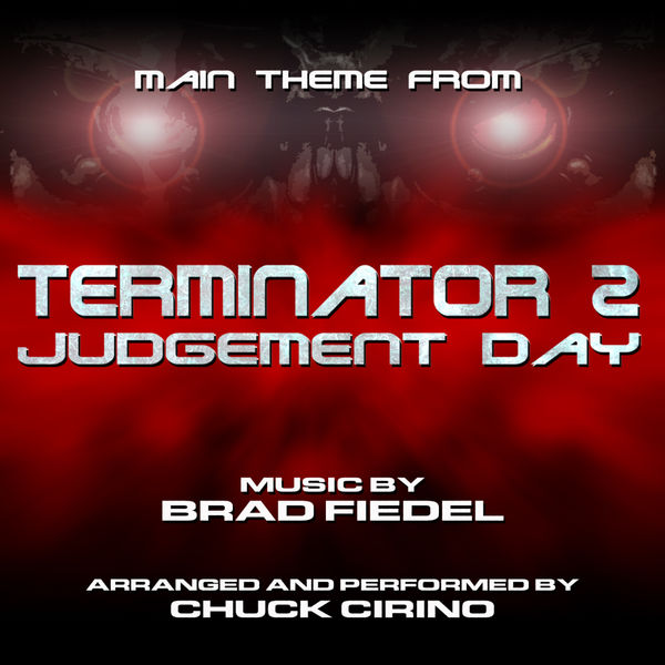 Terminator 2: Judgement Day - Theme from the Motion Picture (Brad ...