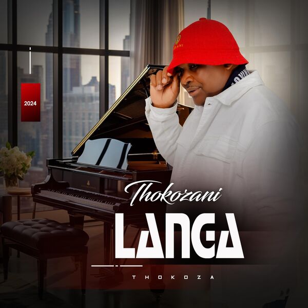 Thokoza (feat. Mlabalaba & Gatsheni), Thokozani Langa - Qobuz