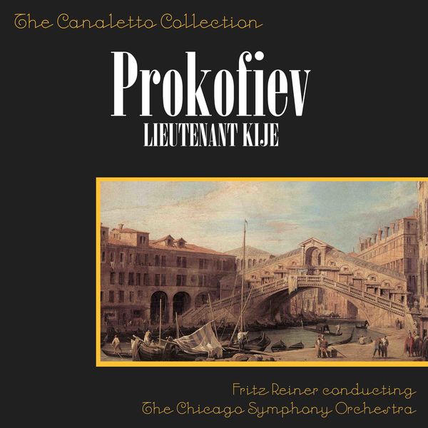 Sergei Prokofiev: Lieutenant Kije, Sergei Prokofiev by Chicago Symphony ...