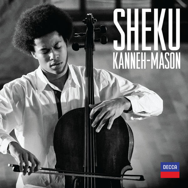 Sheku Kanneh-Mason, Various Composers by Sheku Kanneh-Mason - Qobuz