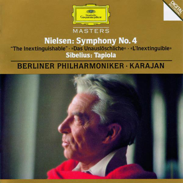 Album Nielsen: Symphony No.4 "The Inextinguishable"/ Sibelius: Tapiola ...
