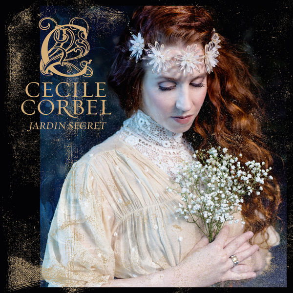 Jardin secret (Edit), Cécile Corbel - Qobuz