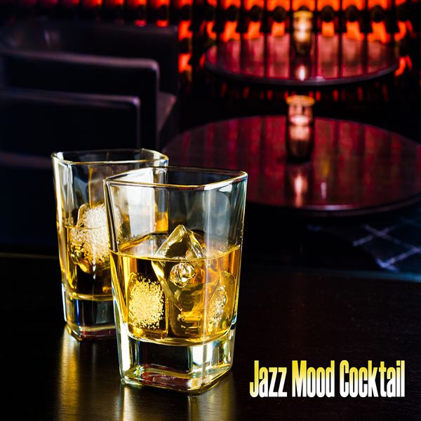 Jazz Mood Cocktail, Various Artists - Qobuz