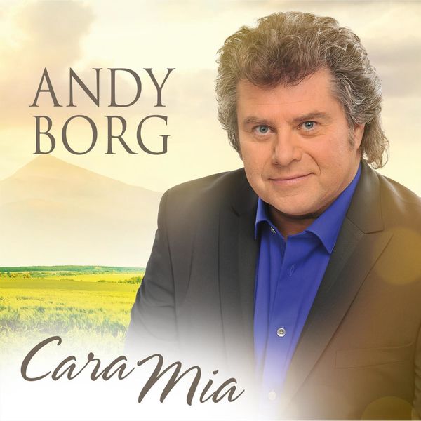 Cara mia (Aka Cala Guya), Andy Borg - Qobuz