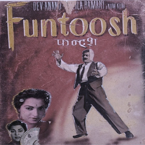 Funtoosh (Original Motion Picture Soundtrack), Kishore Kumar - Qobuz