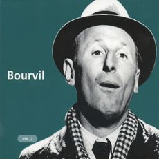 100 chansons | Bourvil – Télécharger et écouter l'album