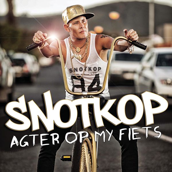 Agter Op My Fiets, Snotkop - Qobuz