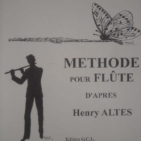 Méthode pour flûte d'après Henry Altes, Guy Claude Luypaerts - Qobuz