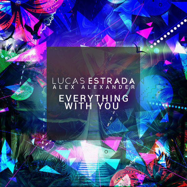 Everything with You, Lucas Estrada - Qobuz