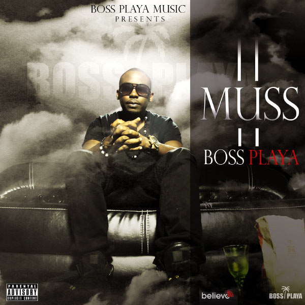 Boss playa, Muss - Qobuz
