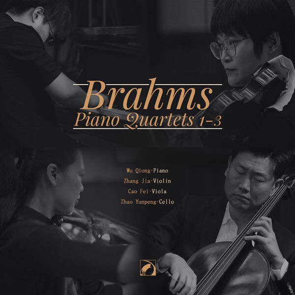 Brahms: Piano Quartets Nos. 1-3, Fei Cao - Qobuz