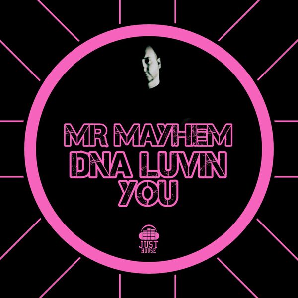DNA Luvin U (feat. Mr Mayhem), Mayhem Digital Productions - Qobuz