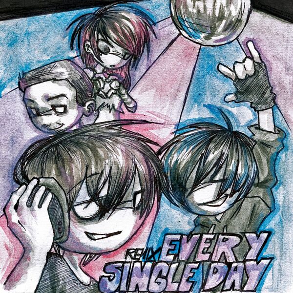 every single day remix (feat. 6arelyhuman), D3R - Qobuz