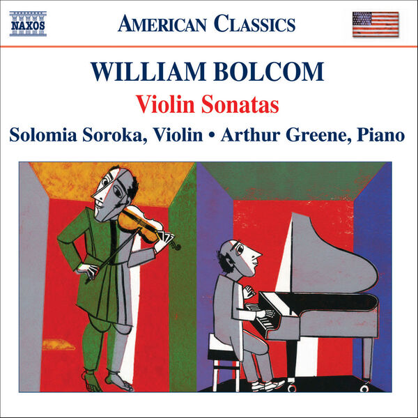 Bolcom: Violin Sonatas Nos. 1-4, Solomia Soroka - Qobuz