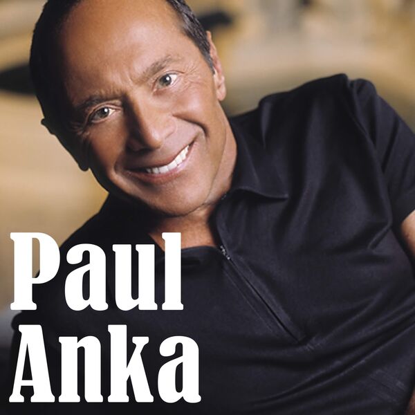 Paul Anka (Remastered), Paul Anka - Qobuz