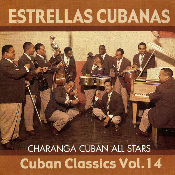 Charanga Cuban All Stars: Cuban Classics, Vol. 14, Estrellas Cubanas ...