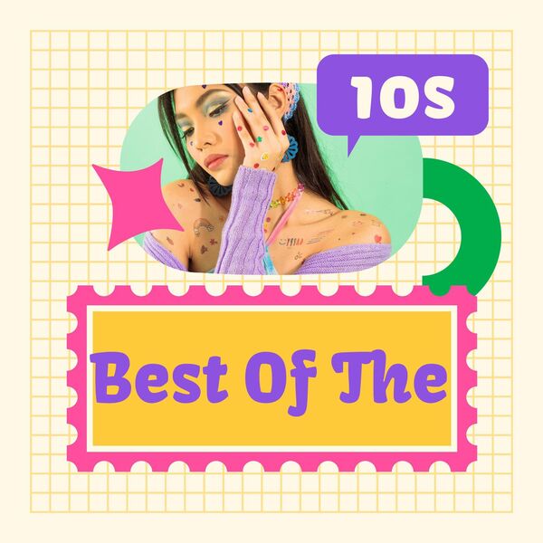 Best Of The 10s, Various Artists - Qobuz