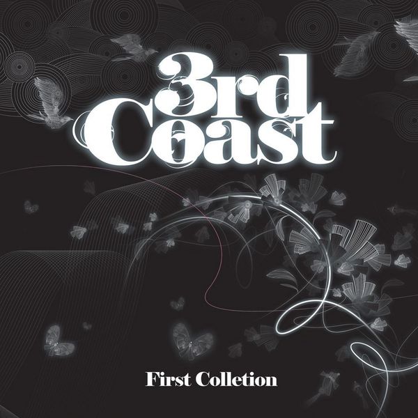 First Collection, 3rd Coast - Qobuz