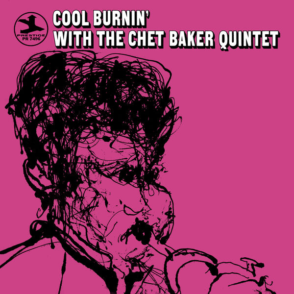 Cool Burnin' With The Chet Baker Quintet, Chet Baker - Qobuz