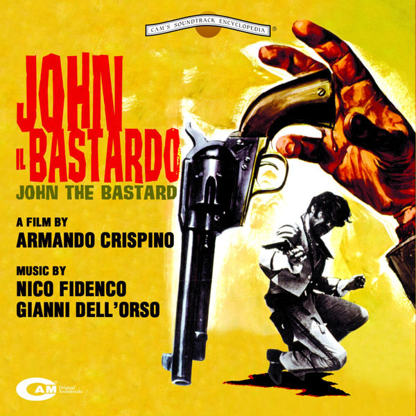 John Il Bastardo (Original Motion Picture Soundtrack), Nico Fidenco - Qobuz