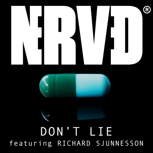 Don´t Lie, Nerved - Qobuz