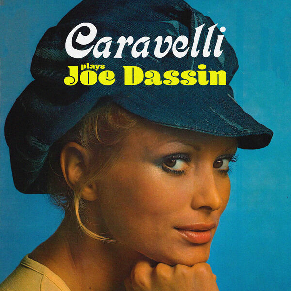 Plays Joe Dassin, Caravelli - Qobuz