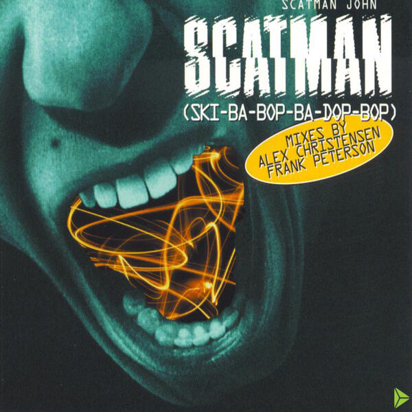 Scatman Ski-Ba-Bop-Ba-Dop-Bop (Mixes By Alex Christensen & F. Peterson), Scatman John - Qobuz