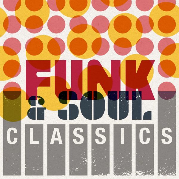 Funk & Soul Classics, Various Artists - Qobuz