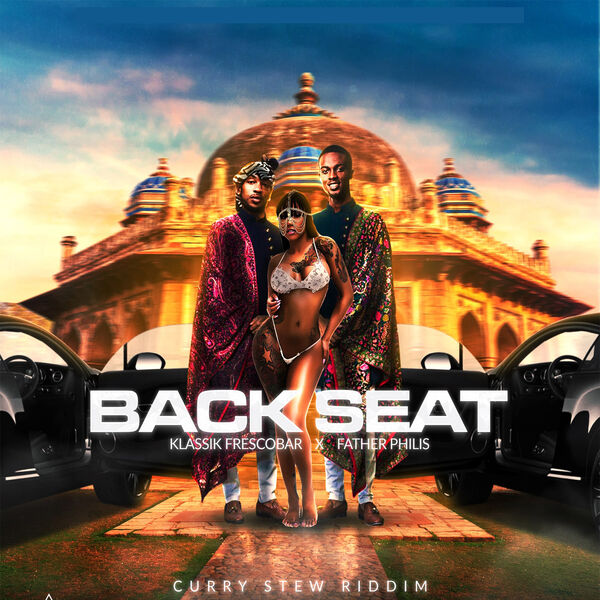 Back Seat (Curry Stew Riddim), Klassik Frescobar - Qobuz