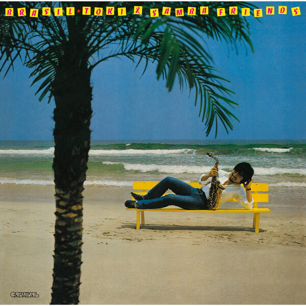 Brasil, Toki & Samba Friends - Qobuz