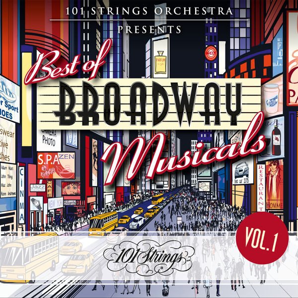 101 Strings Orchestra Presents Best of Broadway Musicals, Vol. 1, 101 ...
