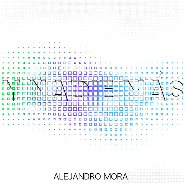 Y Nadie Más, Alejandro Mora - Qobuz