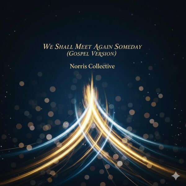 We Shall Meet Again Someday (Gospel Version) (Gospel Version), Howard ...