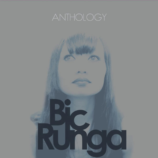 Anthology, Bic Runga - Qobuz