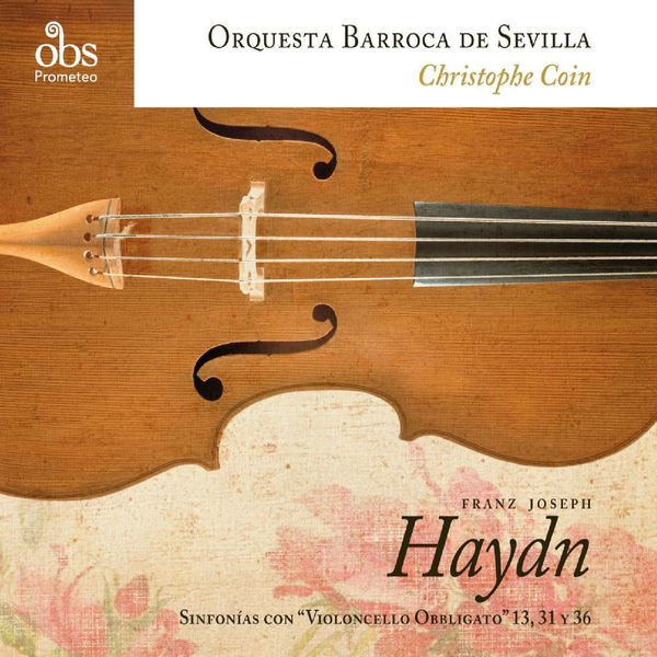 Franz Joseph Haydn: Sinfonías con violoncello “obligatto”, Orquesta ...