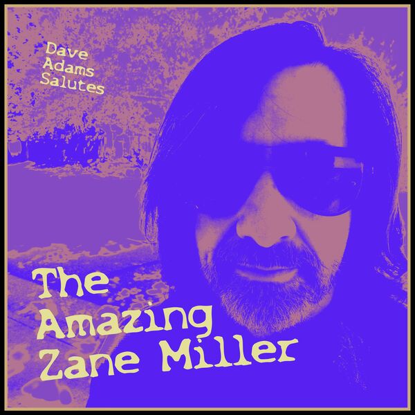 The Amazing Zane Miller, Zane Miller - Qobuz